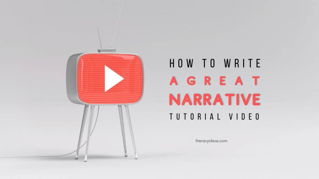 Narrative Writing: A Complete Guide for Teachers and Students