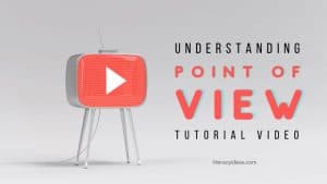 Point of View in Literacy: A Comprehensive Guide for Educators and Students