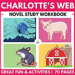 Charlotte's Web Teaching Guide, Complete Lesson Plans and Resources